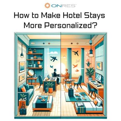 Personalized Guest Experiences: A Guide for Independent Hoteliers